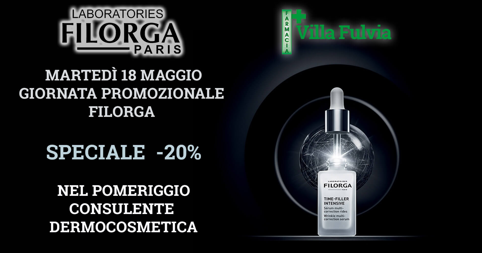 Martedì 18 maggio speciale -20%. Consulente filorga nel pomeriggio