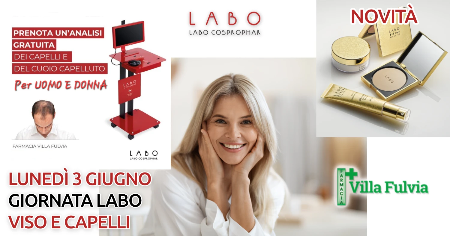 Lunedì 3 Giugno giornata Labo: analisi pelle, viso, capelli. Novità e promo